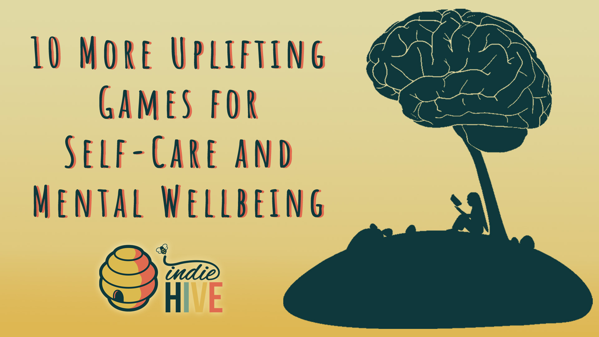 10 More Uplifting Games for Self-Care and Mental Wellbeing - Indie Hive